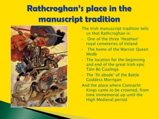 Rathcroghan Visitor Centre, Tulsk, Co. Roscommon, Ireland | PPTX