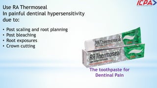 Ra Thermoseal - Toothpaste for Hypersensitivity | PPTX | Dental Health ...