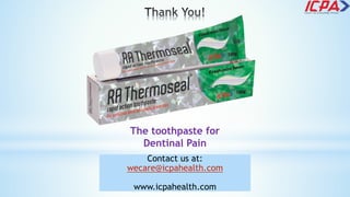 Ra Thermoseal - Toothpaste for Hypersensitivity | PPTX | Dental Health ...