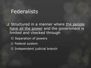 Ratifying the constitution: Federalists vs Anti Federalists | PPT