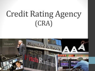 Credit Rating Agency (CRA) | PPT