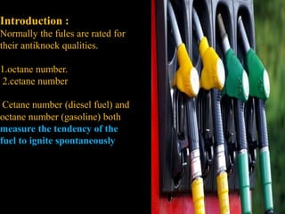 Rating of fuels Octane & Cetane number | PPTX
