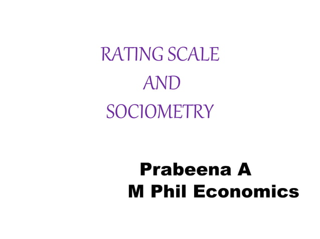 Rating scale and sociometry (2) | PPT | Free download
