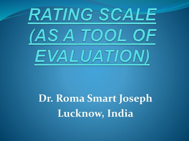 Rating scale : A Tool of Evaluation | PPTX | Education