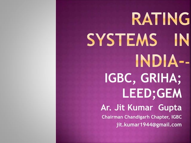 RATING SYSTEMS- IGBC, GRIHA, LEED--.pptx