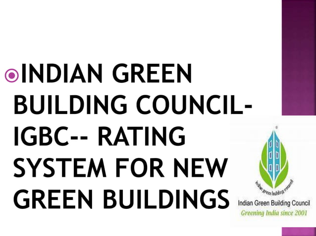 RATING SYSTEMS- IGBC, GRIHA, LEED--.pptx