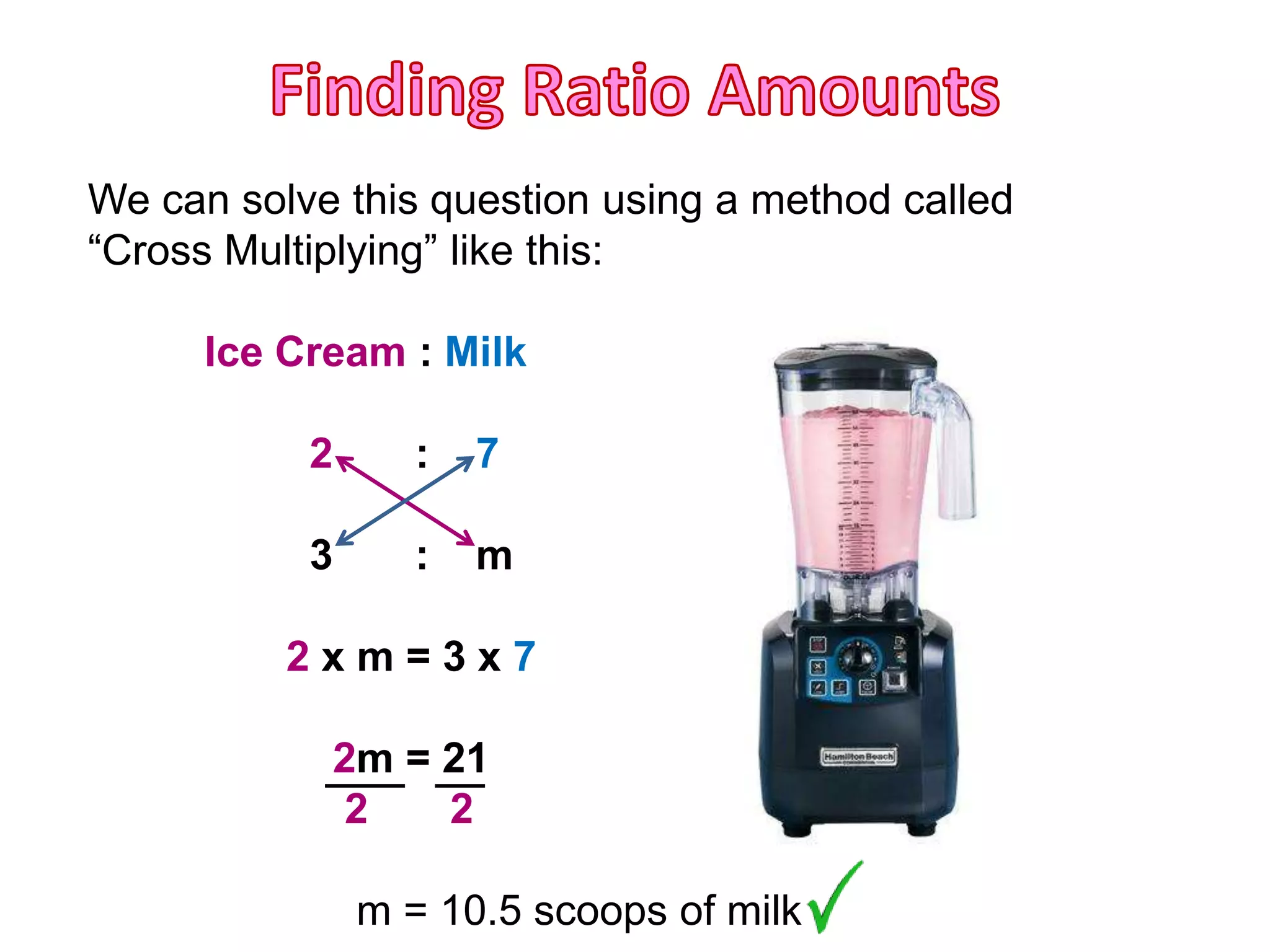 Finding Ratio Amounts in Proportions | PPT