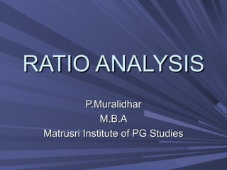 Ratioanalysis 100122051149-phpapp02 | PPT