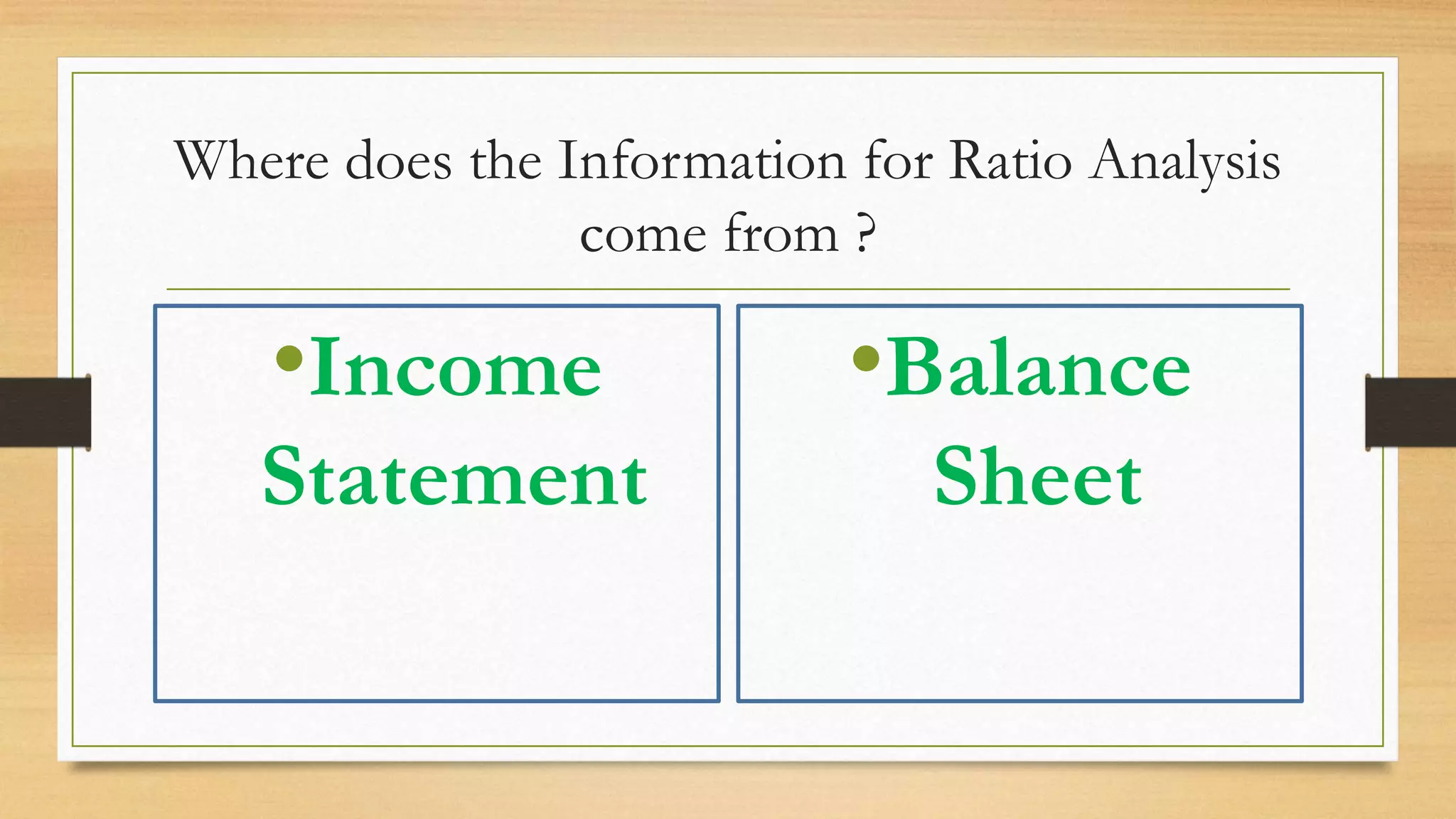 Ratio analysis | PPTX | Business Accounting & Finance | Business
