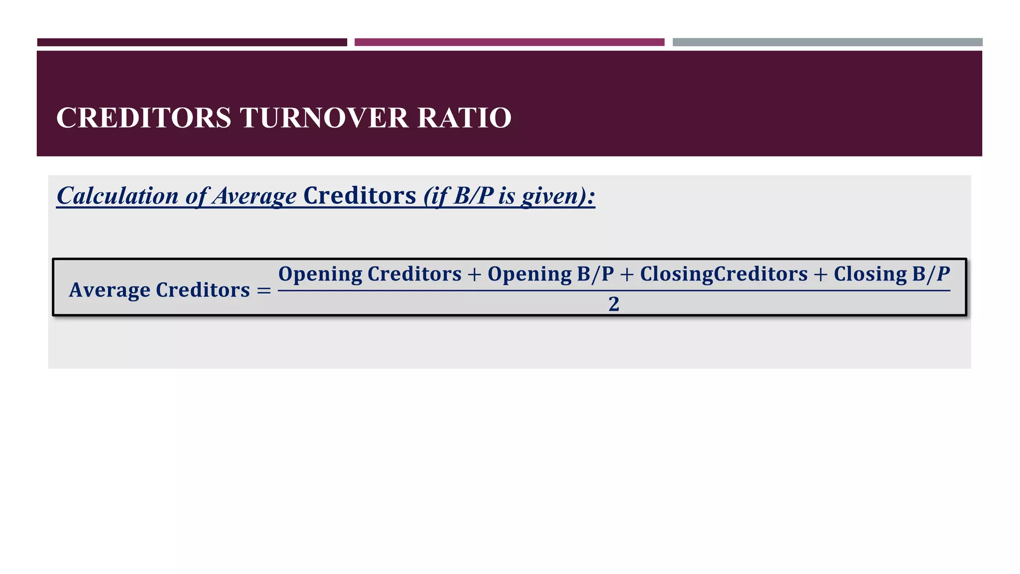 Ratio Analysis - Creditors Turnover Ratio | PPTX