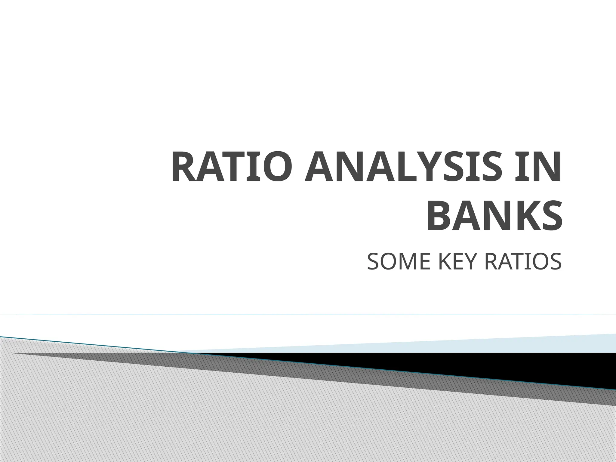 RATIO ANALYSIS IN BANKS for performance evaluation | PPTX