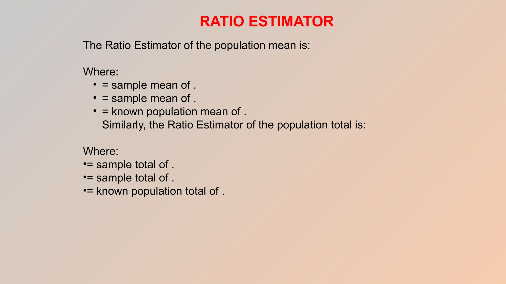 Ratio and Product Methods of Estimation.pptx