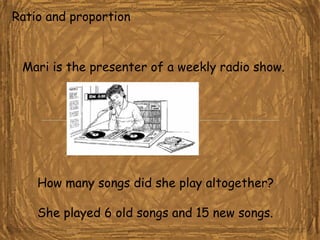 Ratio and proportion | PPT | Public Radio | Talk Radio