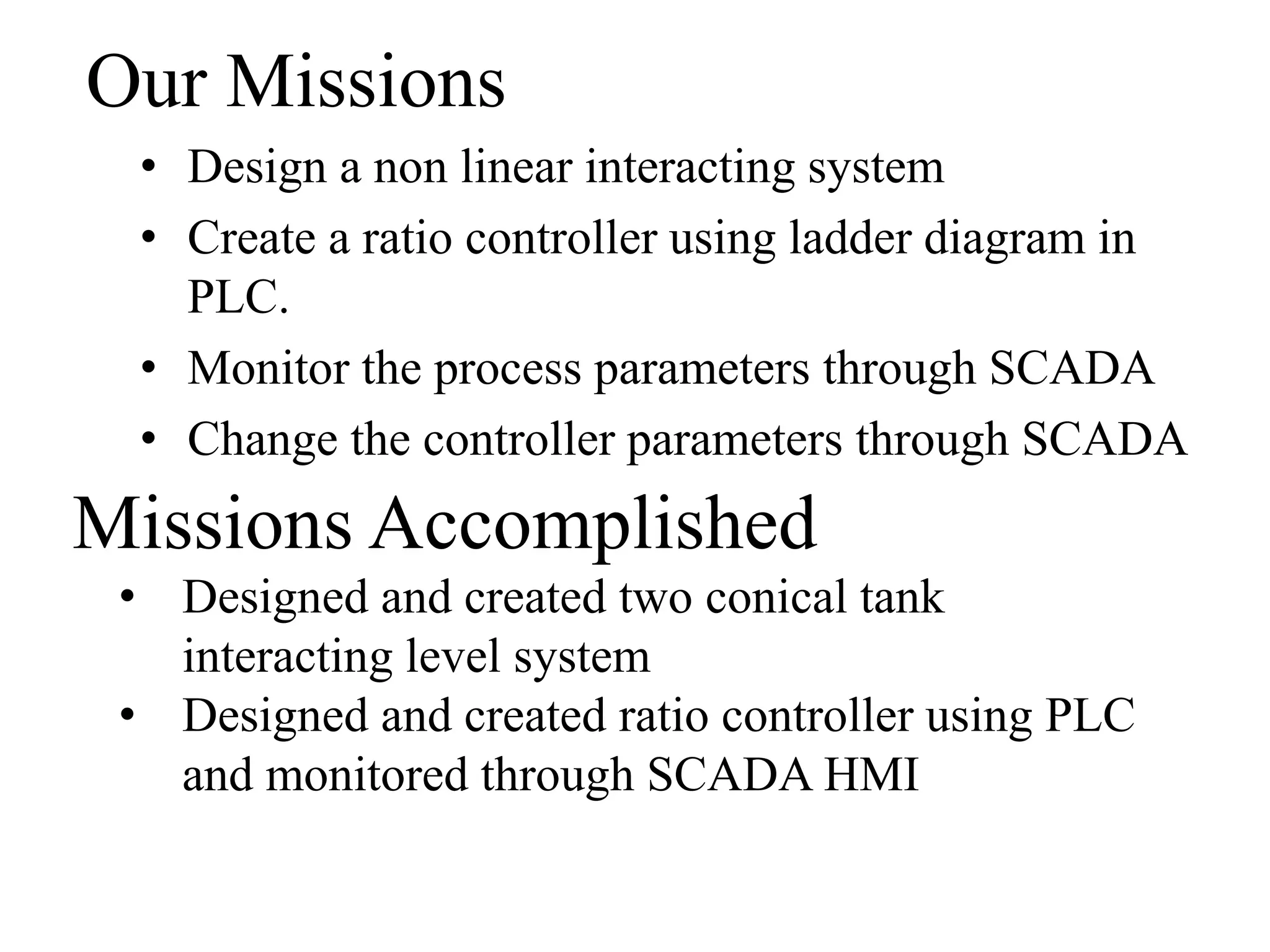 Ratio controller in two conical tank interacting level system | PPT