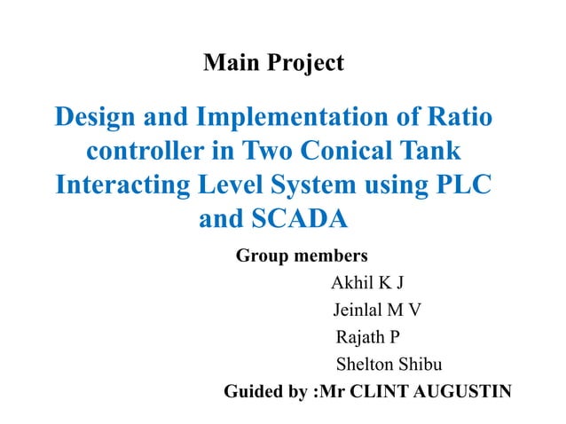 Ratio controller in two conical tank interacting level system | PPT