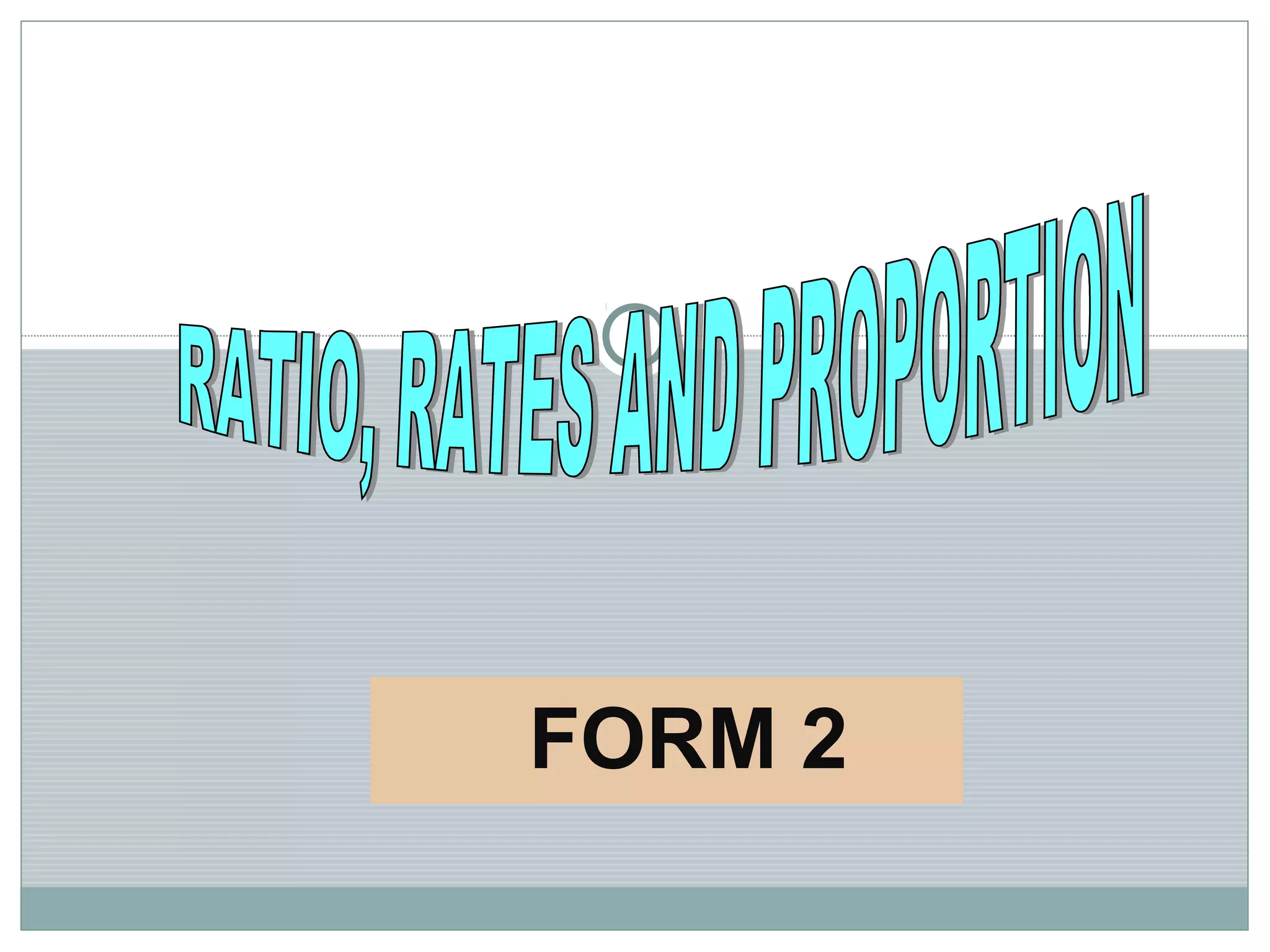Ratio form 2 | PPT