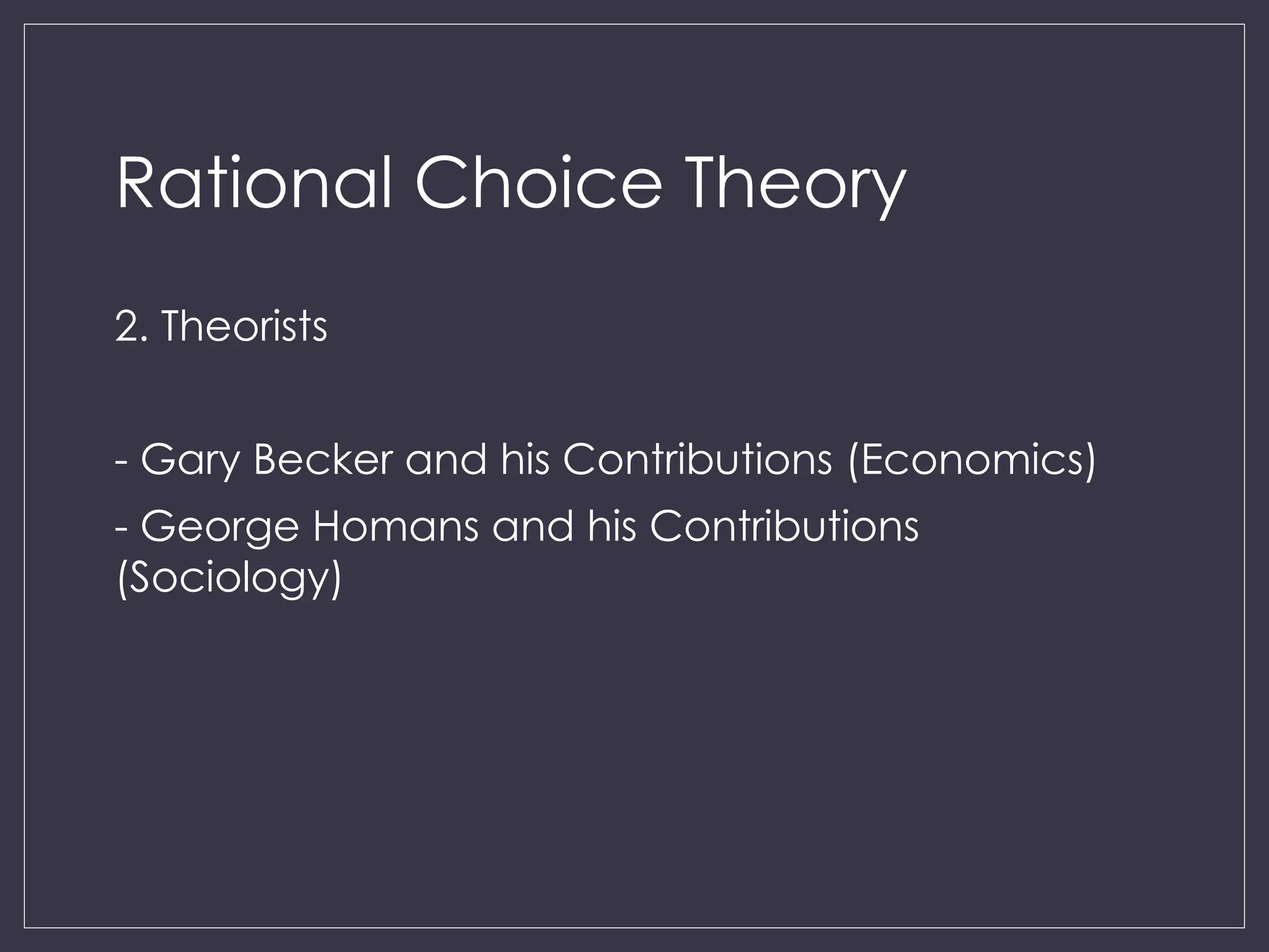 rational-choice theory module 7 quarter 1 | PPTX