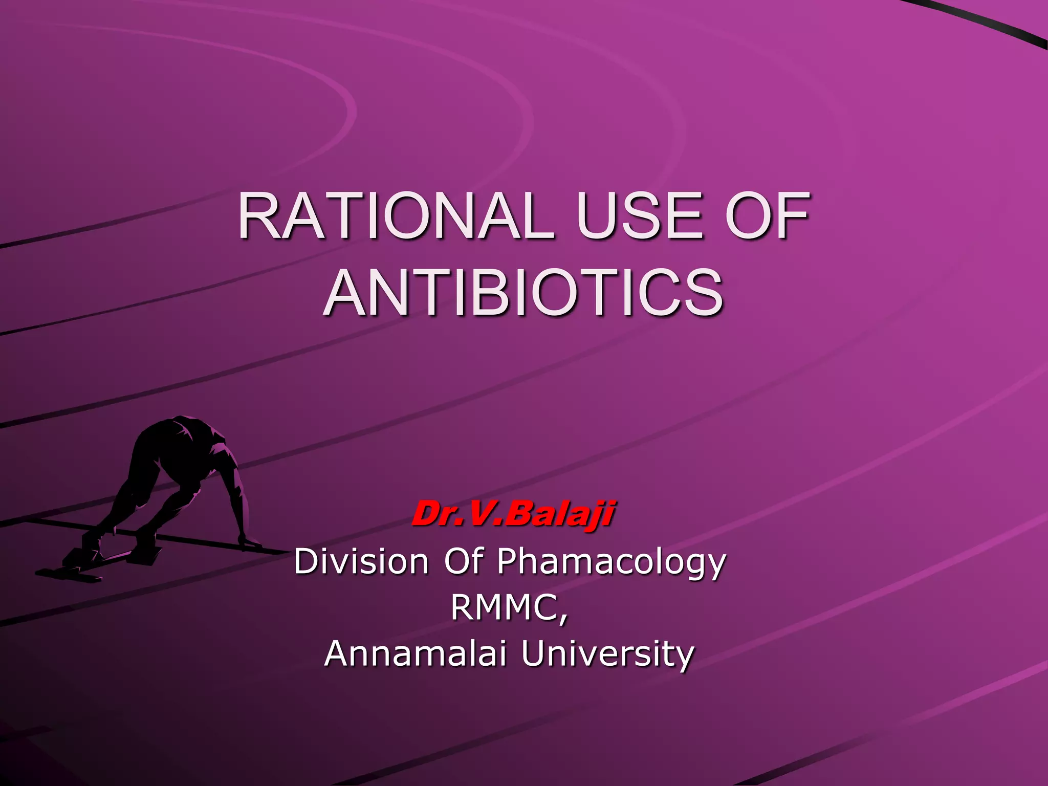 rational-use-of-antibiotics-st.ppt
