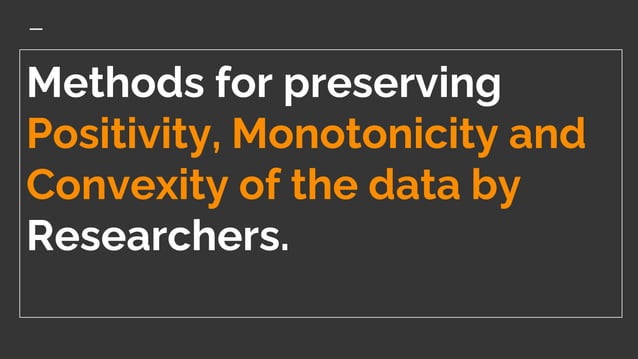 Shape Preserving Interpolation Using C2 Rational Cubic Spline | PPT