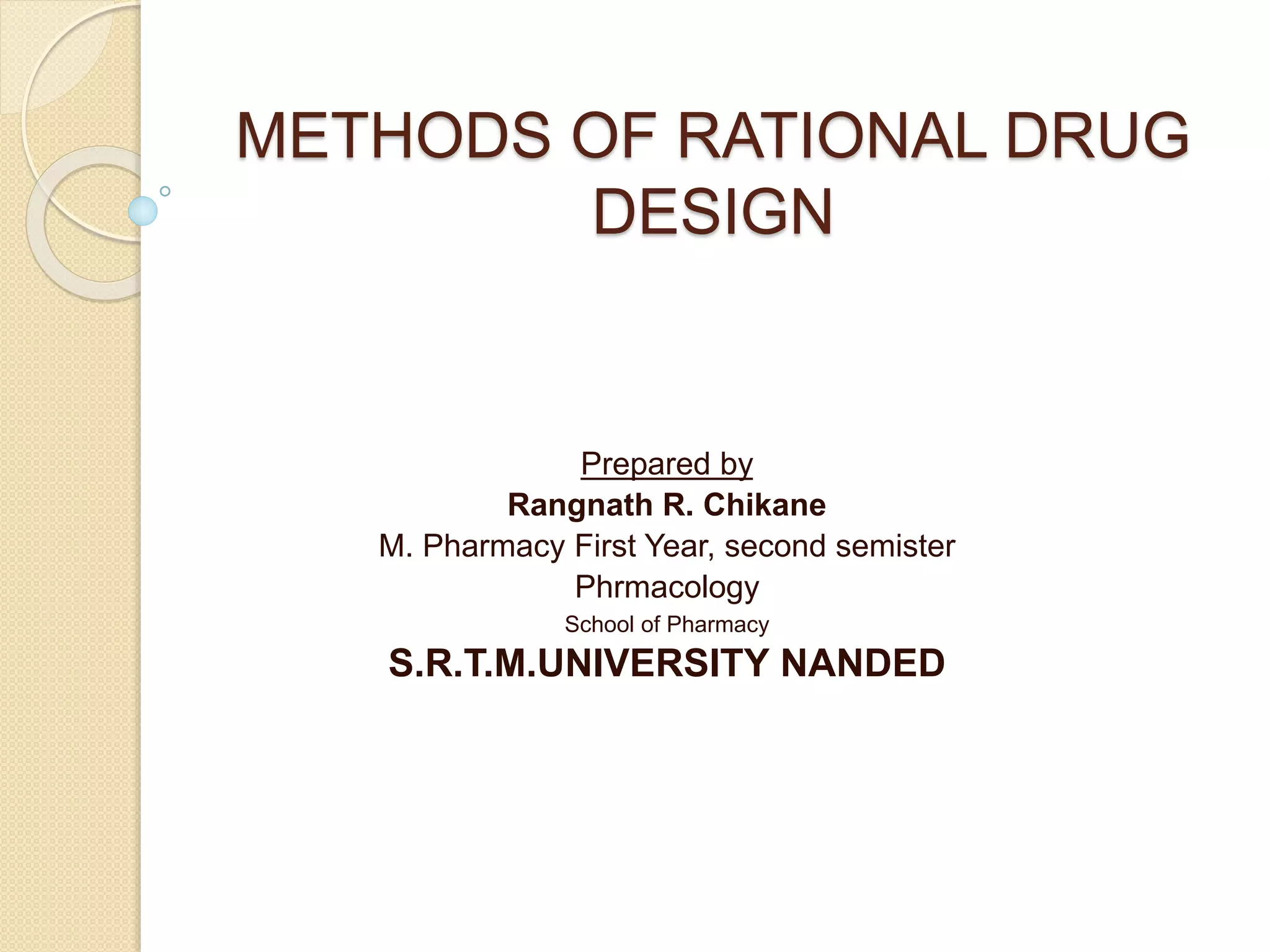 Rational drug design method | PPTX