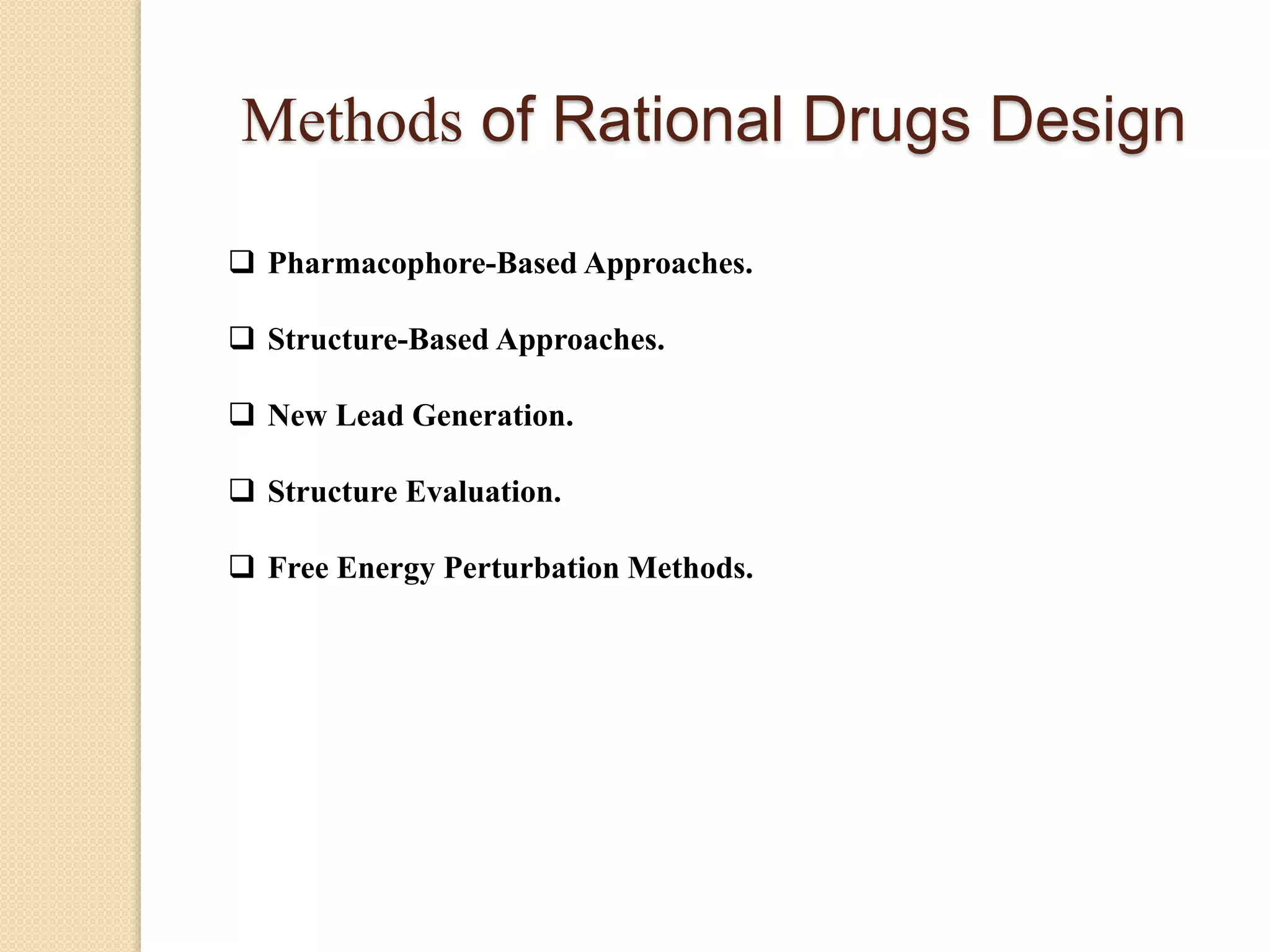 Rational drug design method | PPTX