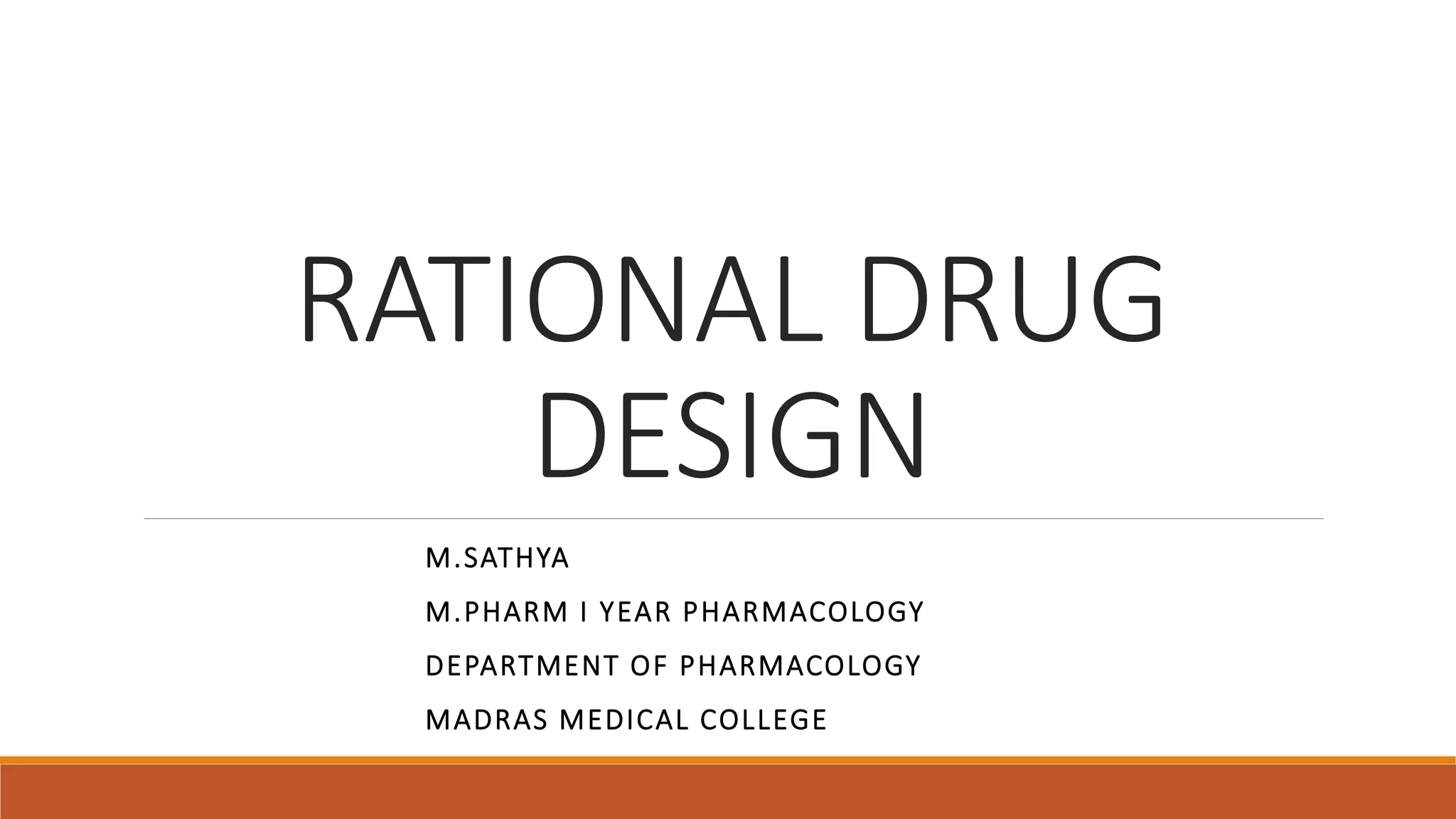 Rational drug design | PPTX