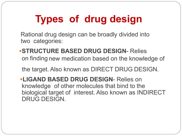 Rational drug design | PPTX | Pharmaceutical Drugs | Medical Health