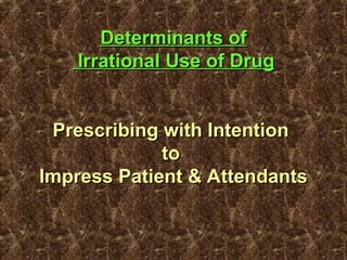 Rational drug therapy with irrational combinations | PPT