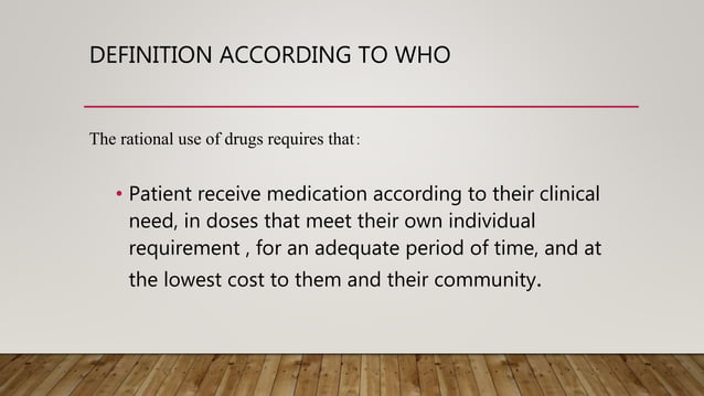 Rational drug use | PPTX | Pharmaceutical Drugs | Medical Health