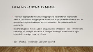 Rational drug use | PPTX | Pharmaceutical Drugs | Medical Health
