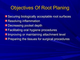 Rationale for scaling and root planing | PPT