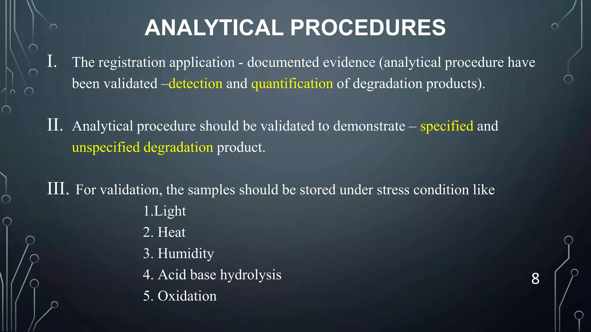 Rationale for the reporting control of degradation products | PPTX