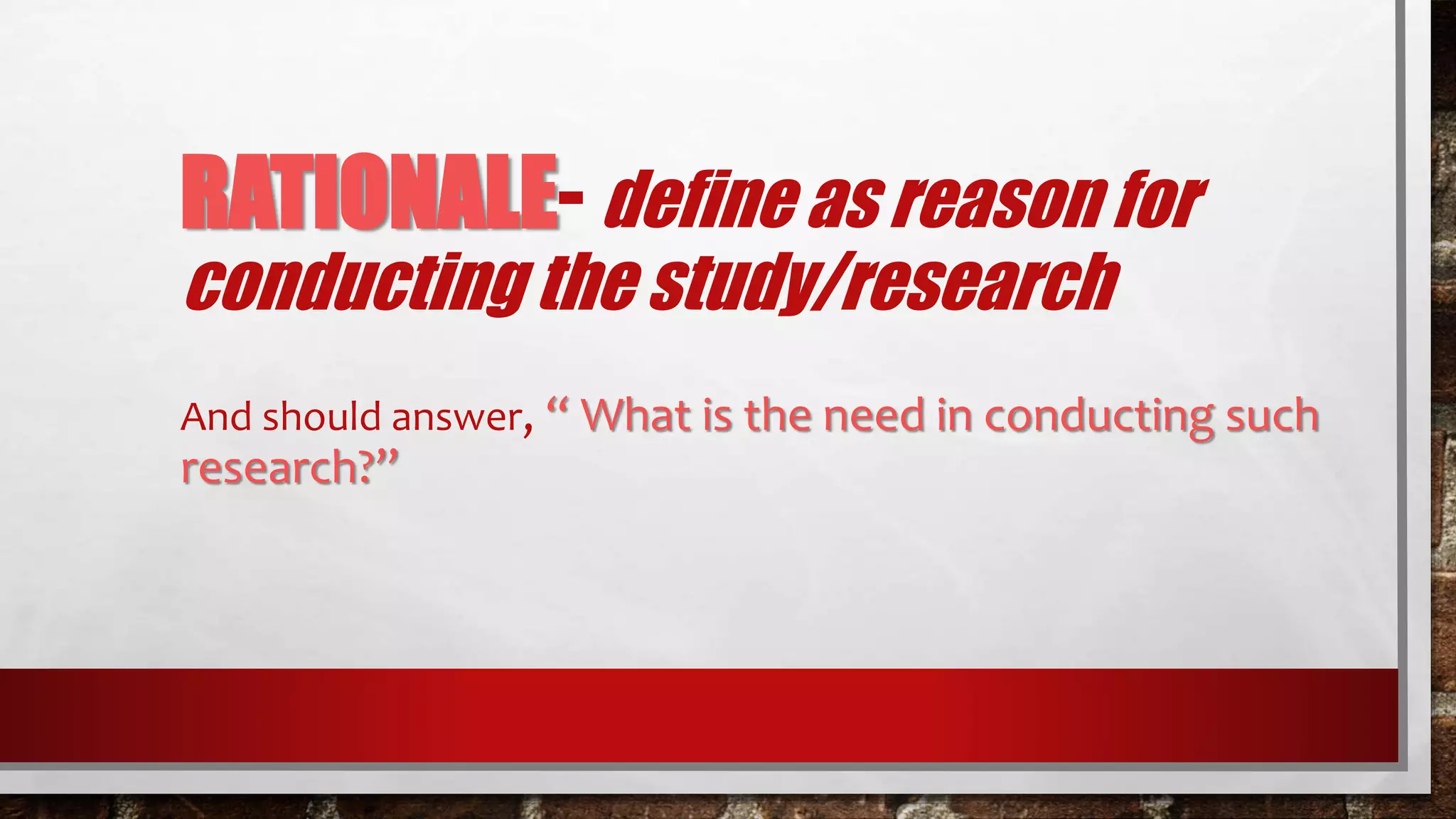 Rationale justification significance of study | PPTX