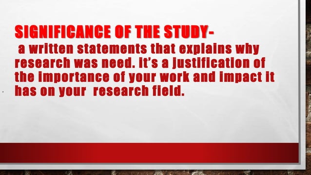 Rationale justification significance of study | PPTX | Educational ...