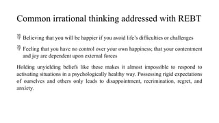RATIONAL EMOTIVE BEHAVIOUR THERAPY- REBT.pptx