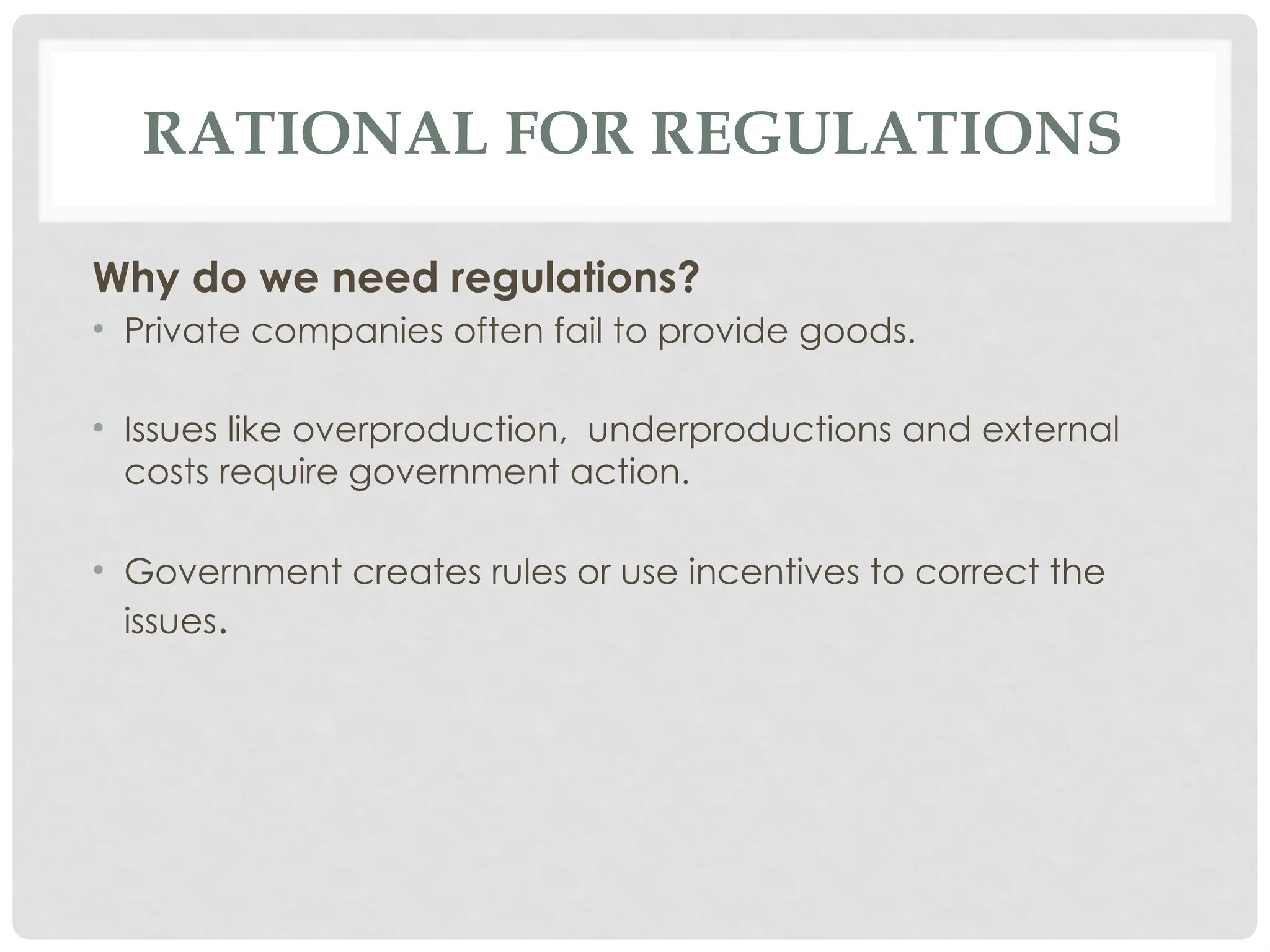 Rational for Government Regulation and Monopoly Regulations.pptx