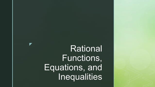 Rational Functions, Equations, and Inequalities.pptx