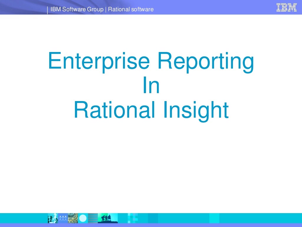 IBM Rational Insight Overview 2014