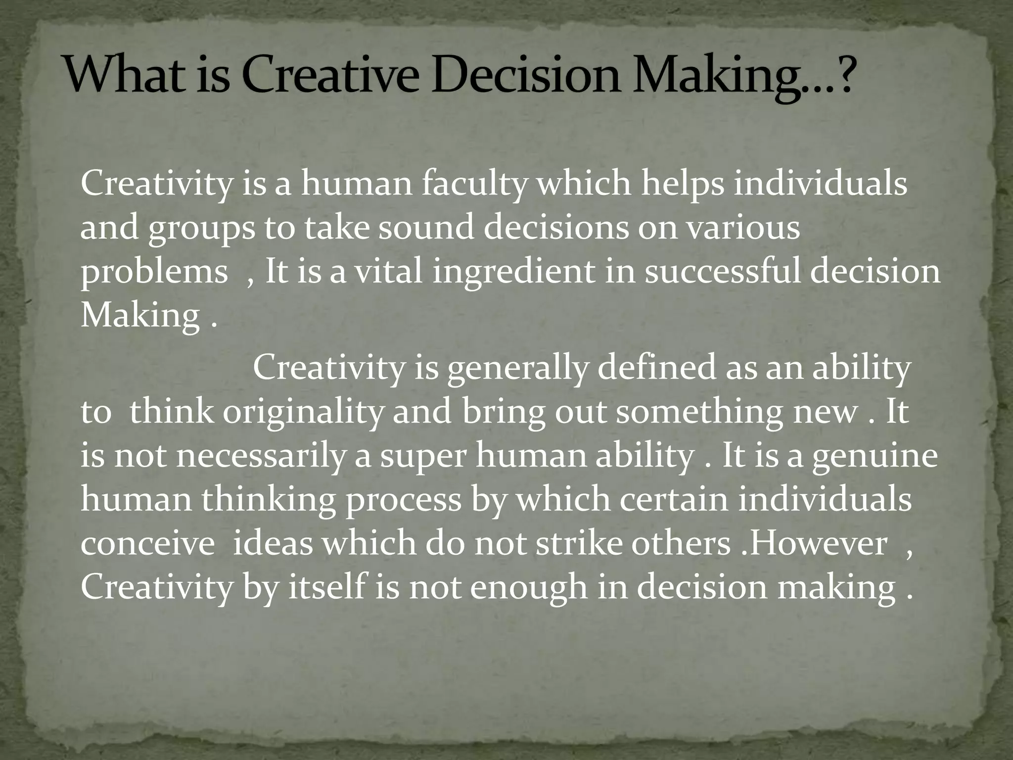 Rationality and creativity in decision making | PPTX