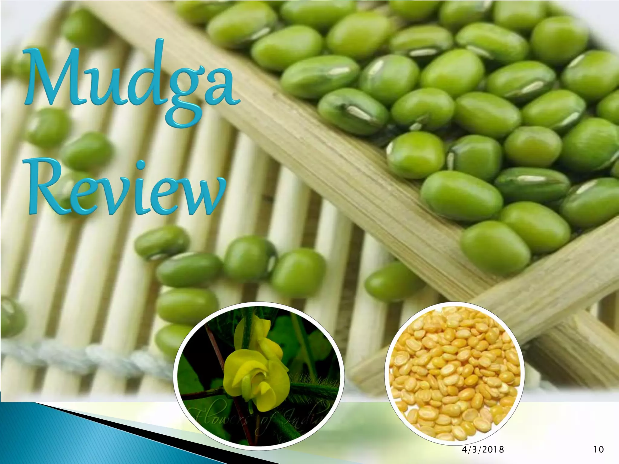 Rationality behind nitya sevaniya ahara dravya w.s.r to mudga in ...