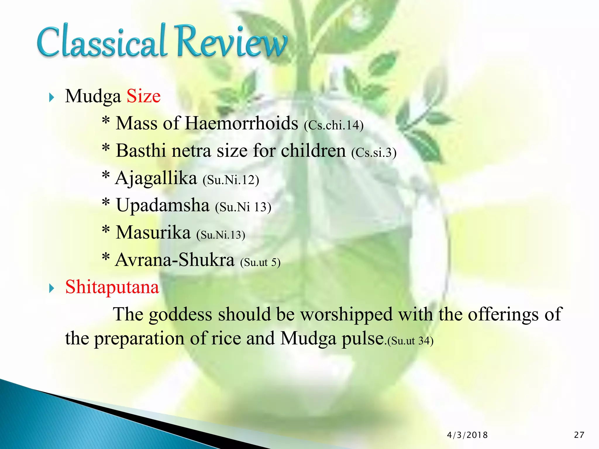 Rationality behind nitya sevaniya ahara dravya w.s.r to mudga in ...