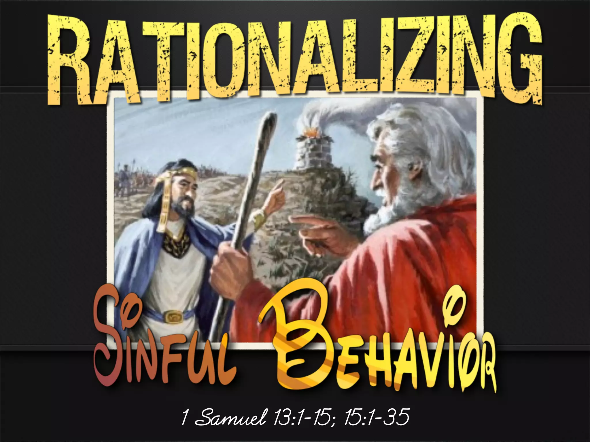 Rationalizing Sinful Behavior | PPT