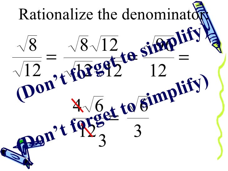 Rationalizing the denominator