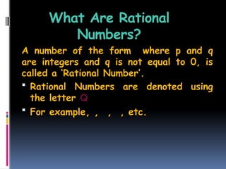 Rational Numbers and its represention for class 7.pptx