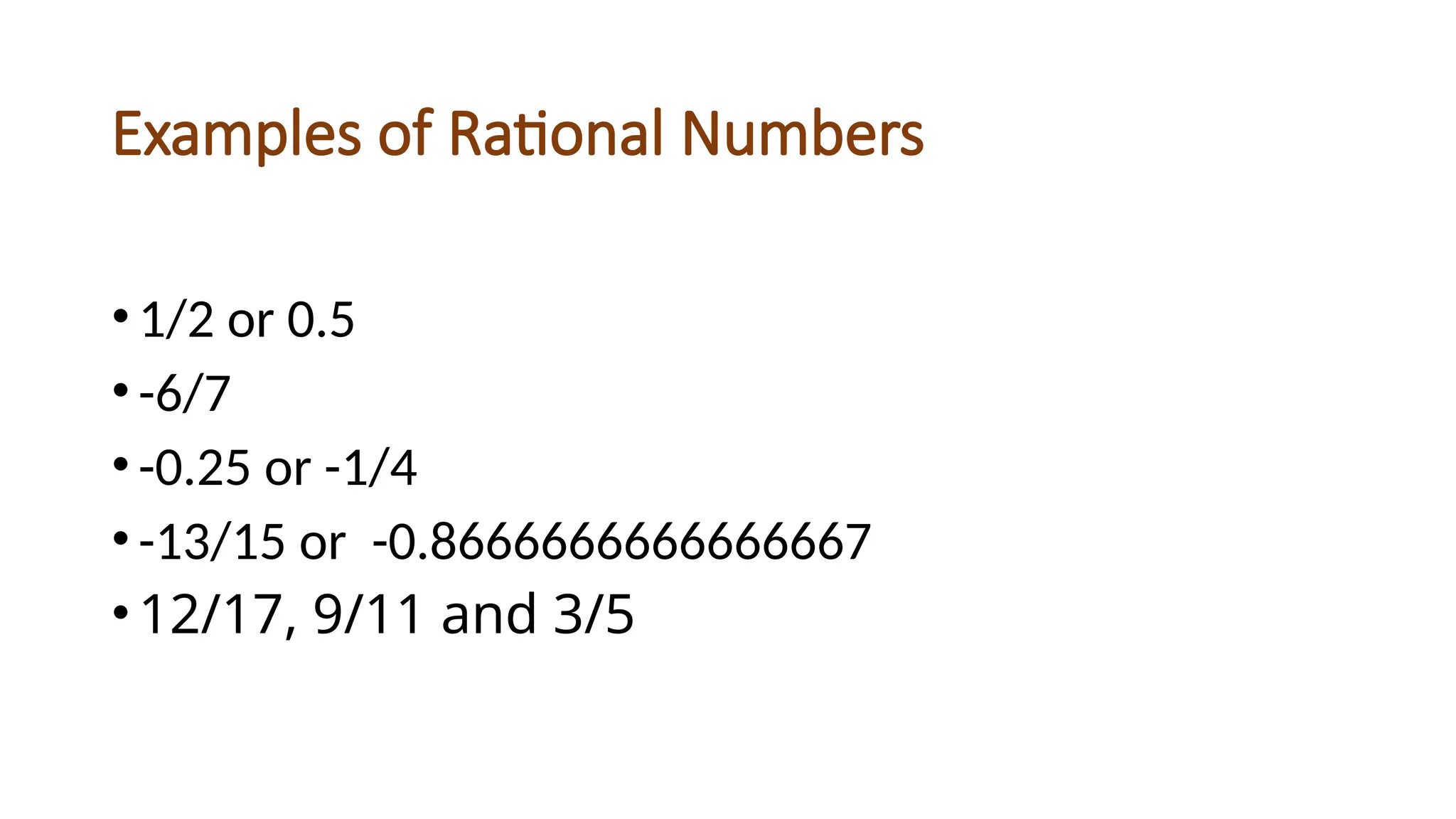 Rational Numbers and Irrational. The examples of Rational Numbers and ...