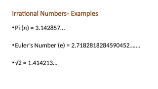 Rational Numbers and Irrational. The examples of Rational Numbers and ...
