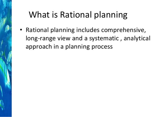Rational planning and Sustainability