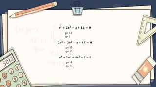 Rational Roots Theorem (Irrational and Imaginary).pptx