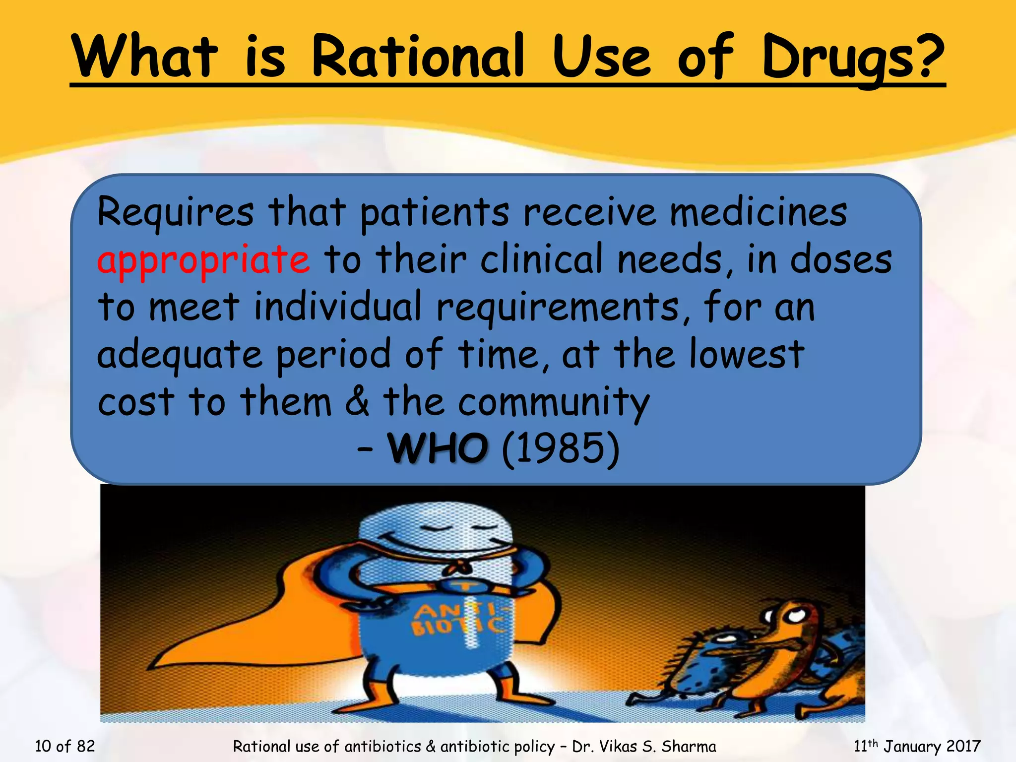 Rational use of antibiotics & antibiotic policy | PPTX