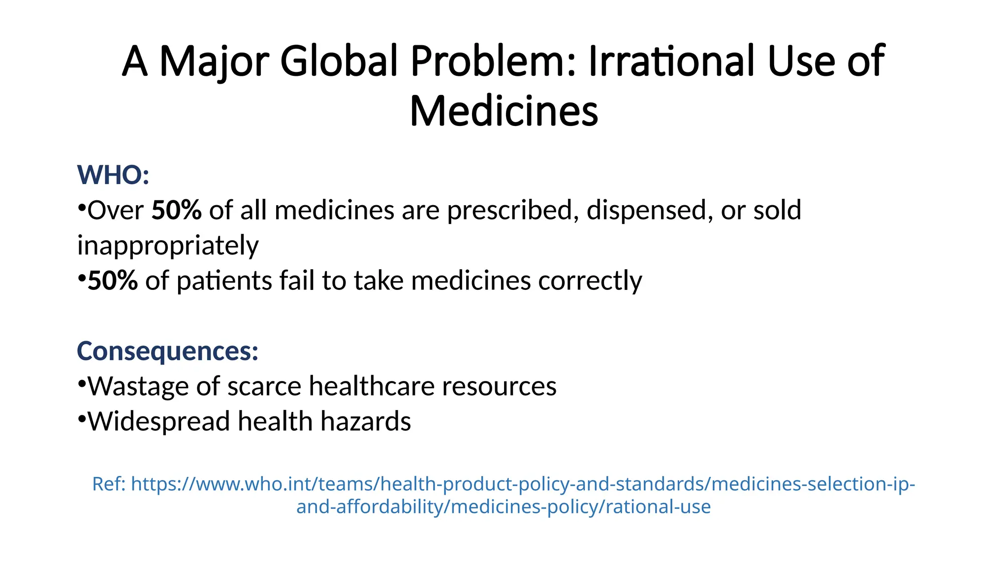 Rational Use of Medicines: Principles, Challenges, and Strategies | PPTX
